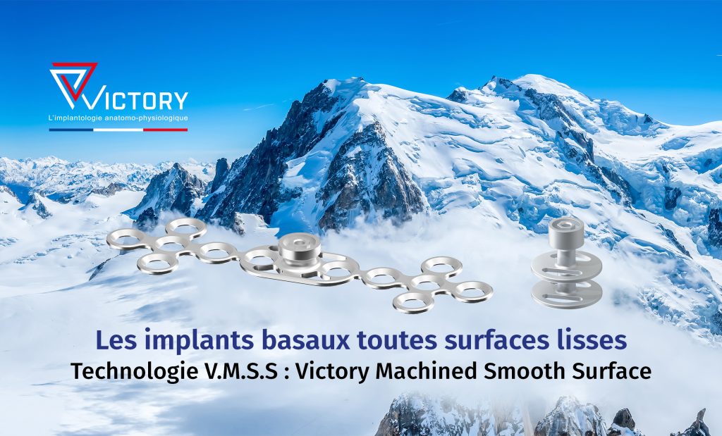 Implants surfaces lisses - implantologie basale - Victory Implants